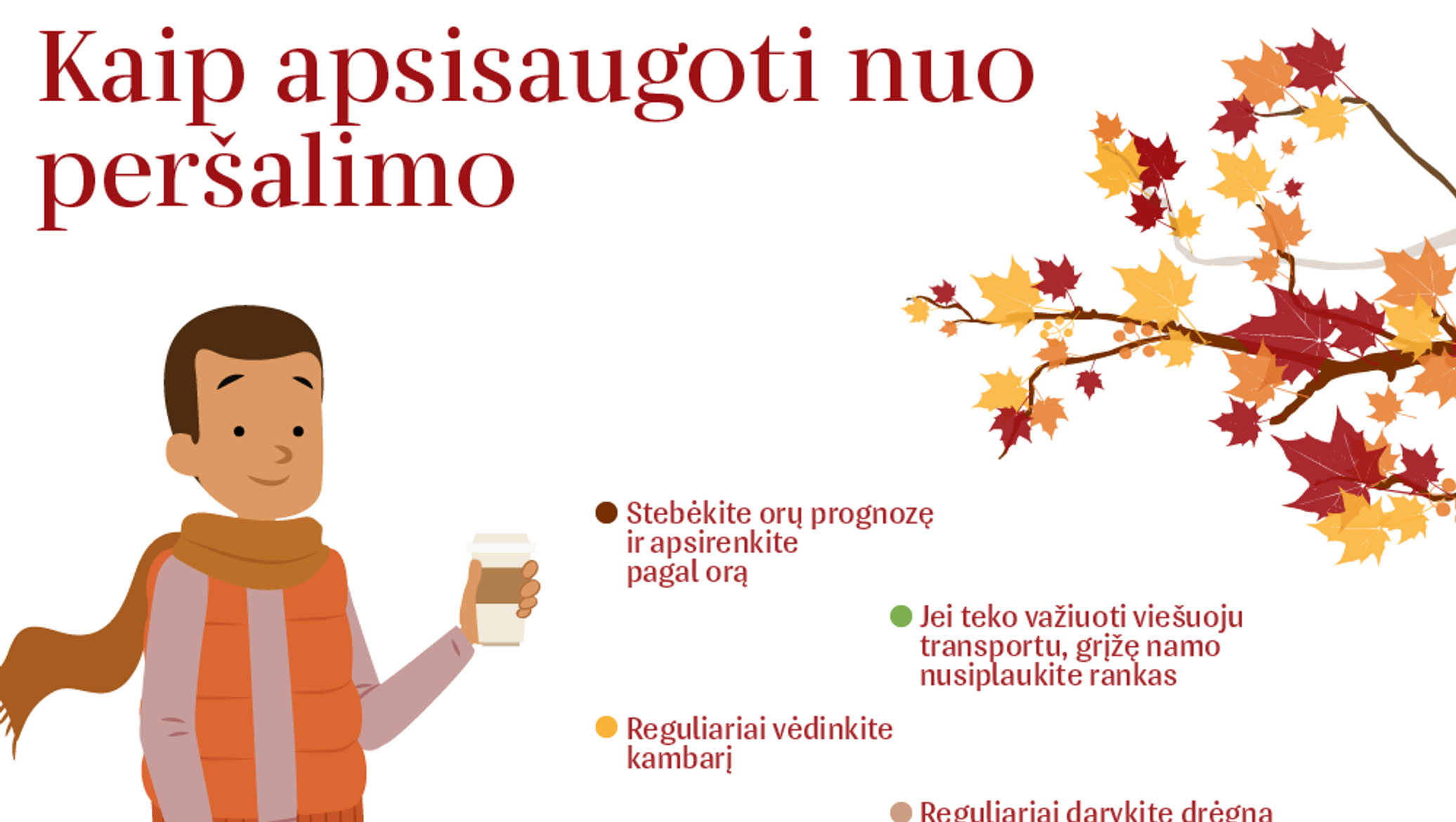 Kaip apsisaugoti nuo peršalimo